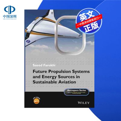 【预售 按需印刷】Wiley出版 可持续航空的未来推进系统和能源 Future Propulsion Systems and Energy Sources  进口英文正版书籍