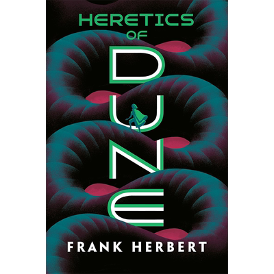 英文原版 英文沙丘 沙丘异端 弗兰克·赫伯特 Frank Herbert 甜茶 维伦纽瓦新电影 Heretics of Dune 进口正版书 平装大开