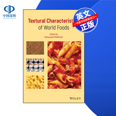 【预售 按需印刷】Wiley出版 世界食品的质地特征 Textural Characteristics of World Foods 进口英文正版书籍