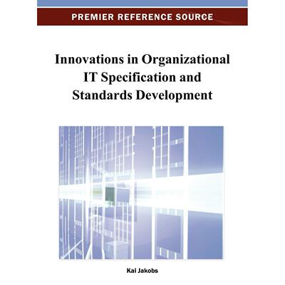 【预售 按需印刷】英文原版组织信息技术规范和标准开发的创新Innovations in Organizational IT Specification and Standards De