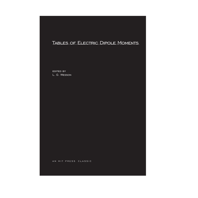 【预售 按需印刷】电偶极矩表 Tables of Electric Dipole Moments  进口英文正版书籍