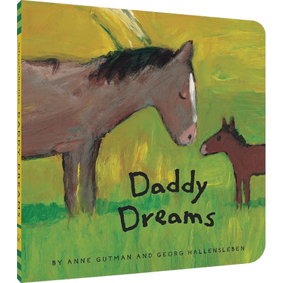 英文原版 Daddy Dreams 亲子互动 儿童绘本 低幼宝宝英语启蒙读物 进口书 正版