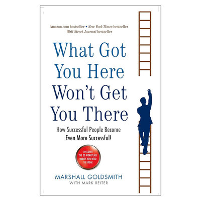 英文原版 What Got You Here Won't Get You There 管理中的魔鬼细节