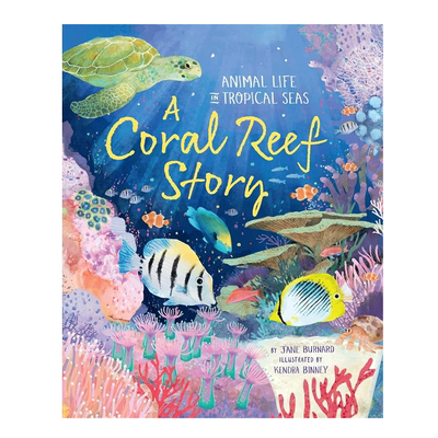 英文原版 A Coral Reef Story: Animal Life in Tropical Seas 礁石的故事 Macmillan Children's Books 青少年儿童科普百科精装