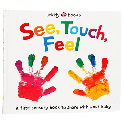 英文原版触觉视觉嗅觉触摸书See, Touch, Feel看,摸,感觉0-3岁幼儿童英语启蒙认知感知早教彩色撕不烂精装绘本正版seetouchfeel