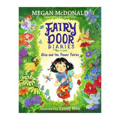 预售英文原版Fairy Door Diaries #1: Eliza and the Flower Fairies童话之门日记1 艾丽莎与花仙子全彩插图魔法森林冒险8-12岁
