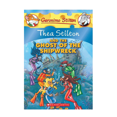 英文原版 TN Thea Stilton and the Ghost of the Shipwreck 老鼠记者系列：幽灵船 青少年儿童课外阅读进阶桥梁章节书 冒险故事