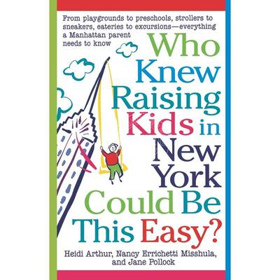 按需印刷  Who Knew Raising Kids in New York Could Be This Easy?