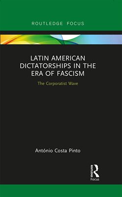 预售 按需印刷 Latin American Dictatorships in the Era of Fascism