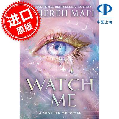 看着我 Shatter Me: The New Republic系列 英文原版 Tahereh Mafiis 奇幻浪漫爱情流行小说