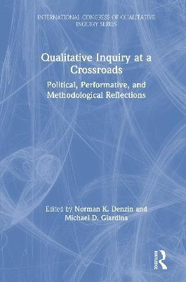 预售 按需印刷 Qualitative Inquiry at a Crossroads