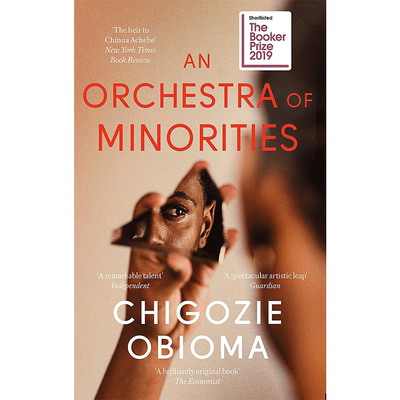 现货 少数族裔乐团 英文原版 An Orchestra of Minorities 2019年布克奖入围作品 齐格奇·欧比欧马 Chigozie Obioma