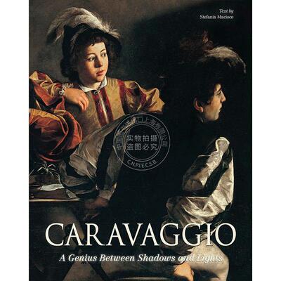 卡拉瓦乔：光影之间的天才 绘画作品集 英文原版 Caravaggio: A Genius Between Shadows and Lights
