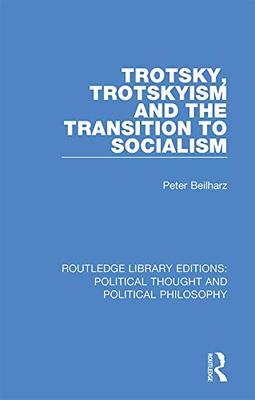预售 按需印刷 Trotsky, Trotskyism and the Transition to Socialism