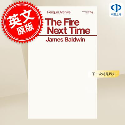 现货 下一次将是烈火 The Fire Next Time 90周年企鹅档案系列 Penguin Archive 英文原版 詹姆斯 鲍德温 James Baldwin