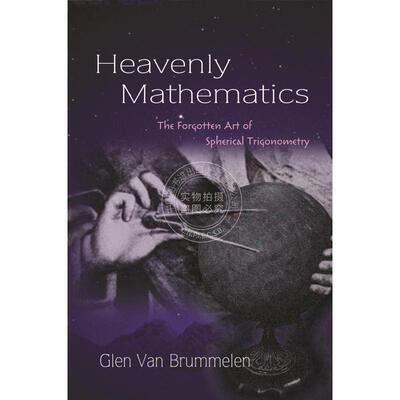 预订 Heavenly Mathematics神圣的数学：球面三角学被遗忘的艺术 英文原版