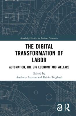 预售 按需印刷 The Digital Transformation of Labor (Open Access)
