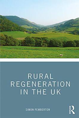 预售 按需印刷 Rural Regeneration in the UK