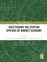 预售 按需印刷 Questioning the Utopian Springs of Market Economy