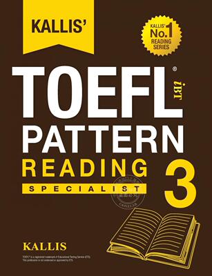 现货 按需印刷 Kallis' TOEFL iBT Pattern Reading 3