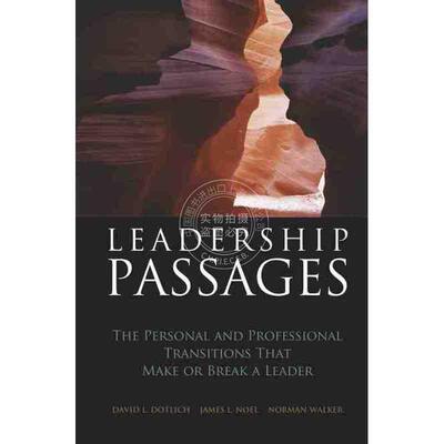 预售 按需印刷 领导通途：决定领导成败的人员与专业转变Leadership Passages: The Personal And Professional Tr