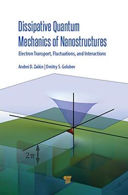 预售 按需印刷 Dissipative Quantum Mechanics of Nanostructures