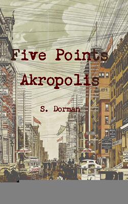 【预售 按需印刷】 Five Points Akropolis