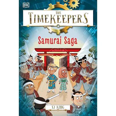 现货 时间守护者：武士传奇 DK出版社 儿童章节读物 英文原版 The Timekeepers: Samurai Saga 7-9岁