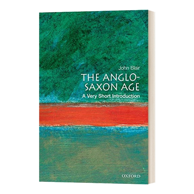 现货英文原版 牛津通识读本：盎格鲁撒克逊时代The Anglo-Saxon Age A Very Short Introduction 英语读物 Oxford University 历史
