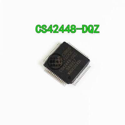 CS42448-DQZ CS42448 QFP64 接口 - 编器 全新进口现货