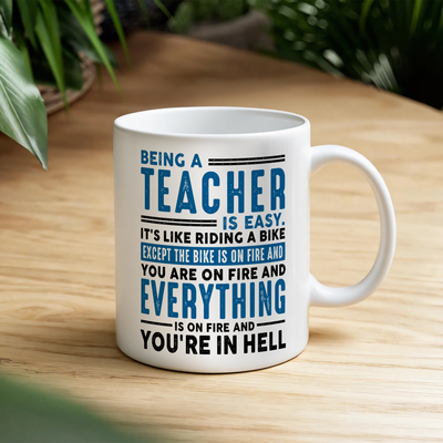 Being a Teacher is Easy Its Like Riding a Bike 陶瓷马克杯子