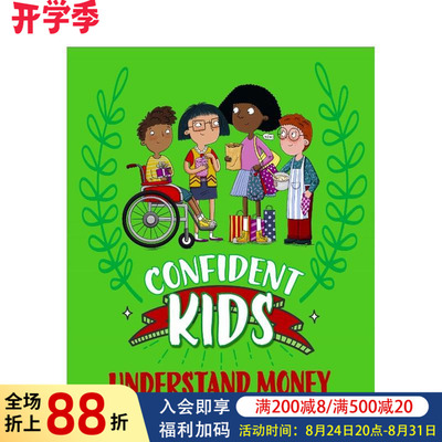 【现货】自信儿童！：理解金钱 Confident Kids!: Understand Money 原版英文儿童绘本图书书籍