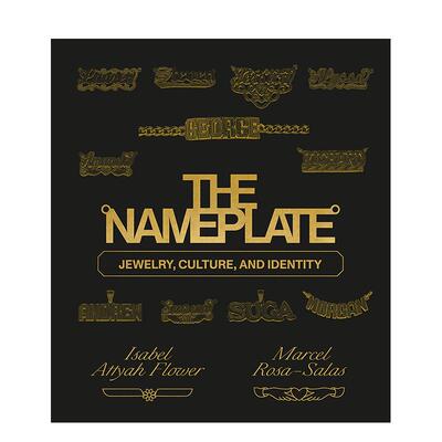 【预售】名牌：珠宝、文化和身份 The Nameplate: Jewelry， Culture， and Identity 原版英文珠宝首饰图书