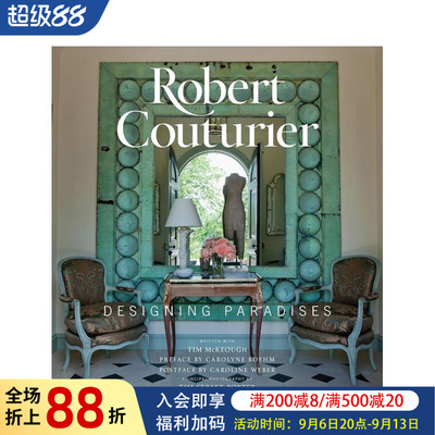【现货】库蒂里耶：设计天堂 Robert Couturier: Designing Paradises 原版英文设计图书