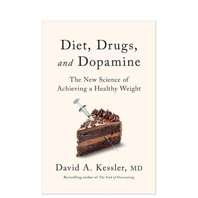 【预售】饮食、药物和多巴胺：实现健康体重的新科学 Diet  Drugs  and Dopamine 原版英文社会科学 进口图书