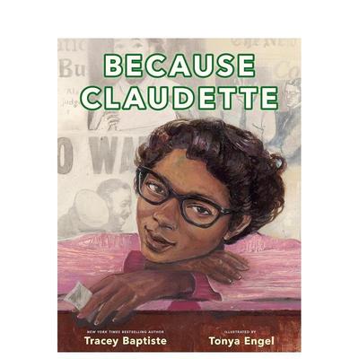 【现货】因为克劳德特的一个举动 Because Claudette 原版英文儿童绘本图书