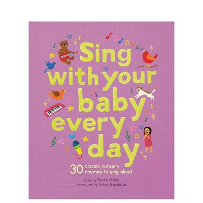 【现货】【手工刺绣插画】每天给宝宝唱的30首经典摇篮曲 Sing With Your Baby Every Day 原版英文儿童绘本 进口图书