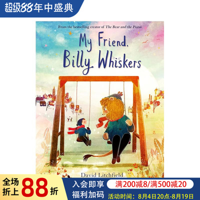【现货】【英国插画师David Litchfield】我的朋友比利·威斯克斯 My Friend， Billy Whiskers 原版英文儿童绘本 熊与钢琴作者