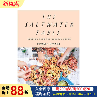 【现货】盐水桌:南方沿海的食谱 Saltwater Table: Recipes from the Coastal South 原版英文餐饮生活美食图书