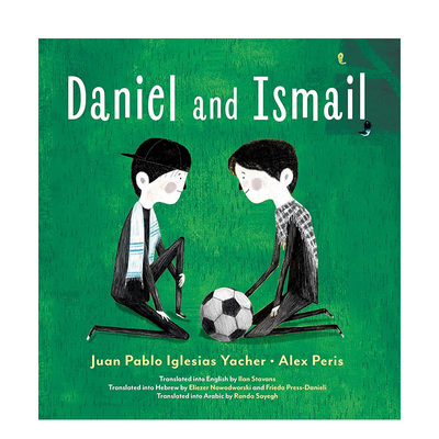 【预售】丹尼尔和伊斯梅尔 Daniel and Ismail 原版英文儿童绘本