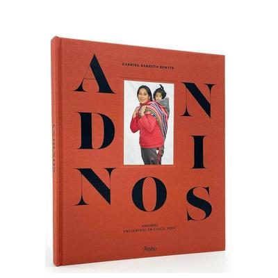 【现货】安第斯人:邂逅秘鲁库斯科 Andinos : Encounters in Cusco， Peru 原版英文摄影作品集肖像图书
