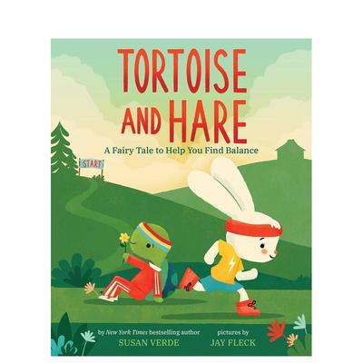 【现货】龟兔赛跑：一个帮助你找到平衡的童话故事 Tortoise and Hare: a Fairy 原版英文儿童绘本图书