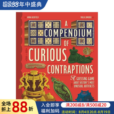 【现货】奇巧装置图鉴：历史罕见器物猜谜集 A Compendium of Curious Contraptions 原版英文儿童绘本图书