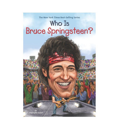 【预售】布鲁斯·斯普林斯汀是谁 WHO IS BRUCE SPRINGSTEEN? 英文原版儿童章节书少儿英语启蒙读物书籍7-10岁