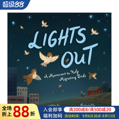 【预售】熄灯：共助麻雀迁徙 Lights Out 英文原版儿童绘本故事书3-6岁进口英语启蒙读物书籍 动物/生态/环保