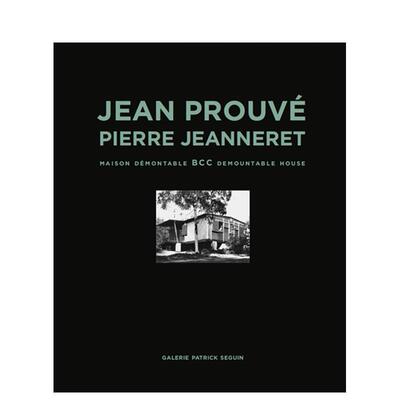 【预售】让·普鲁维&皮埃尔·让纳雷：BCC可拆卸住宅 卷3 Jean Prouvé  原版英文建筑设计 巴黎赛金 20世纪法国设计大师 进口图书