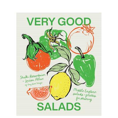 【预售】沙拉：中东风味沙拉与共享拼盘 Very Good Salads Middle Eastern Salads And Plates For Sharin 原版英文餐饮生活美食