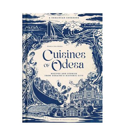 【预售】敖德萨风味志 Cuisines of Odesa (US ISBN) 原版英文餐饮生活美食图书
