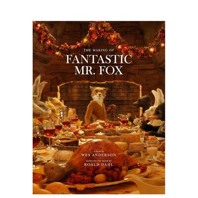 【预售】了不起的狐狸爸爸电影制作辑 The Making of Fantastic Mr. Fox 原版英文生活图书
