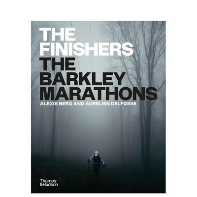 【现货】巴克利马拉松完赛者:Alexis Berg拍摄 The Finishers The Barkley Marathons by Alexis Berg 原版英文运动图书